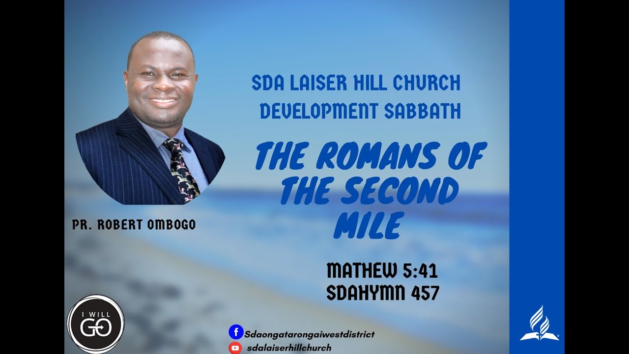 LAISER HILL SDA CHURCH || SABBATH WORSHIP || DEVELOPMENT SABBATH || 17 ...