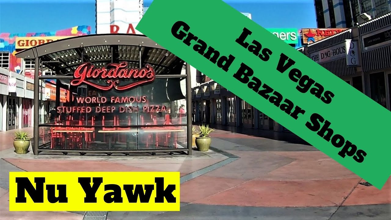 🟡 Las Vegas | Grand Bazaar Shops & Pizza at Giordano's. A shopping walk ...