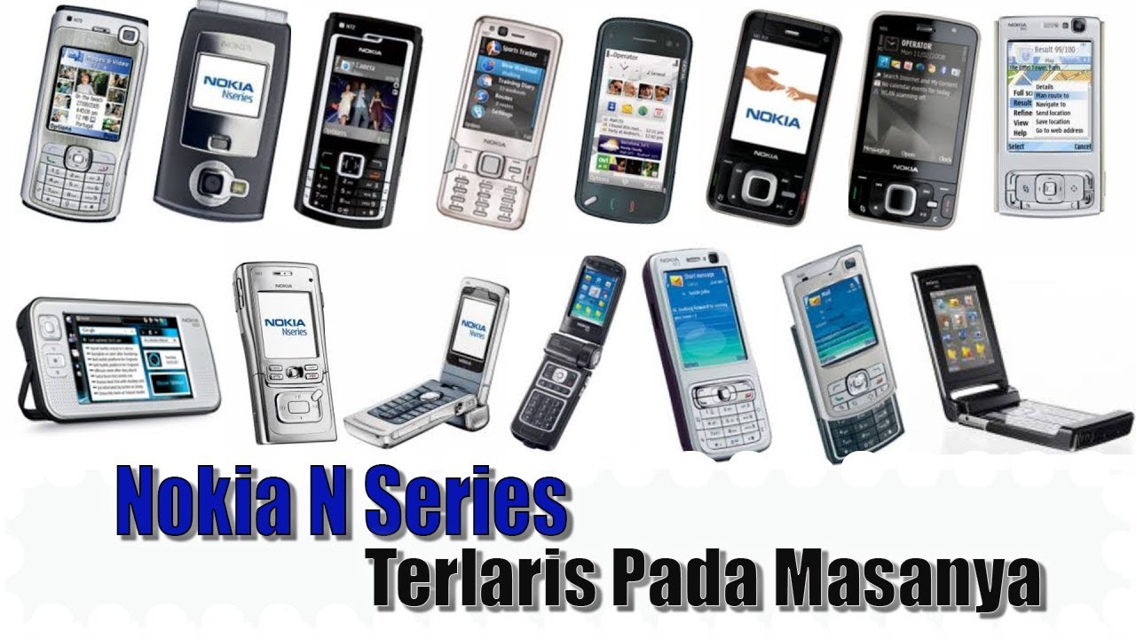 NOKIA N SERIES PALING LAKU DI DUNIA - YouTube
