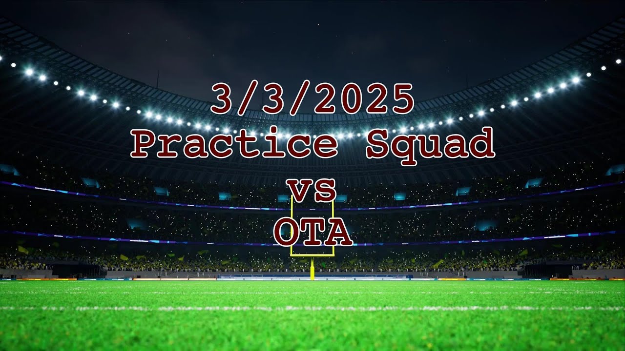 Practice Squad v OTA - YouTube