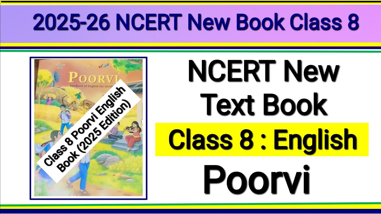 Class 8 English Poorvi | New Ncert Book | Session 2025 | Poorvi | English Textbook Class 8 - YouTube