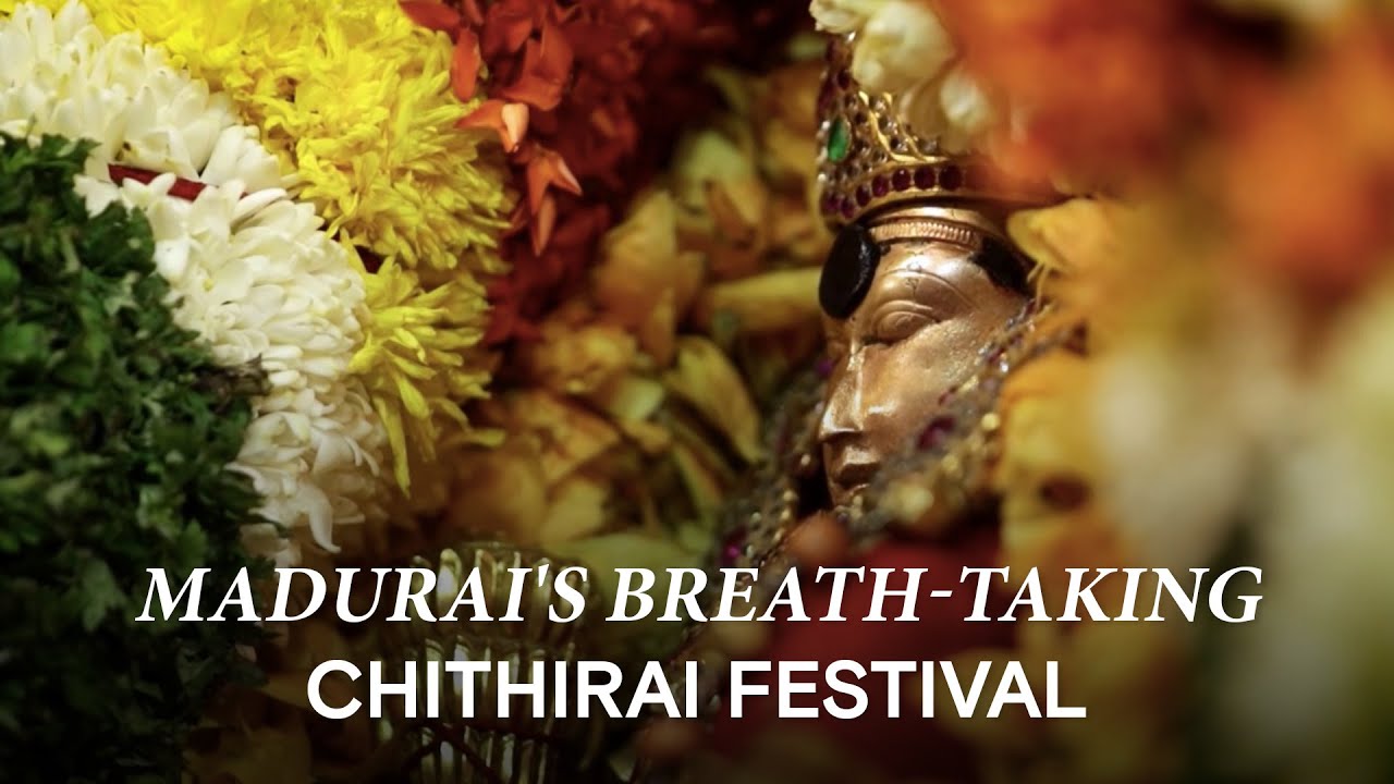Experience Madurai’s Biggest Celebration | Chithirai Festival at ...