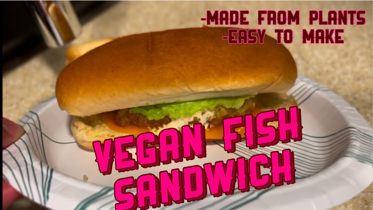 Vegan Phish Sandwich - YouTube