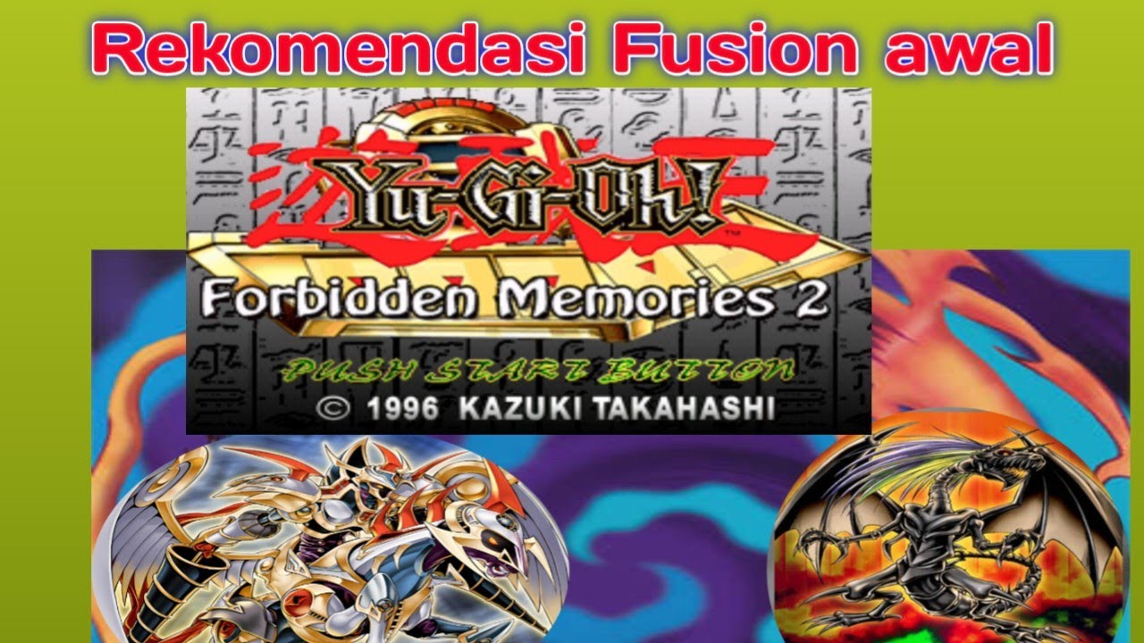2.1. Fusion awal_Yu-Gi-Oh Forbidden Memories 2 Ultimate - YouTube
