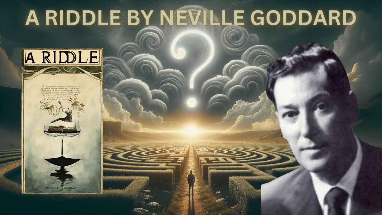 A Riddle by Neville Goddard - YouTube
