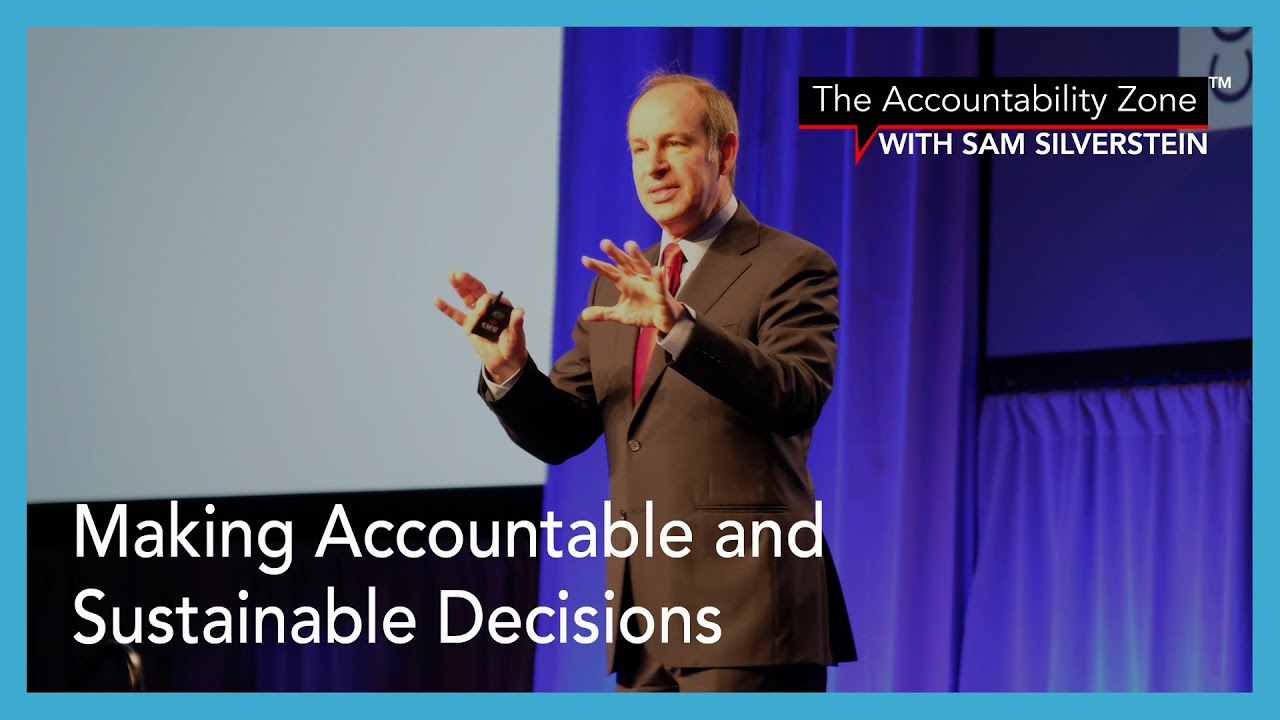 Making Accountable and Sustainable Decisions | Accountability ...