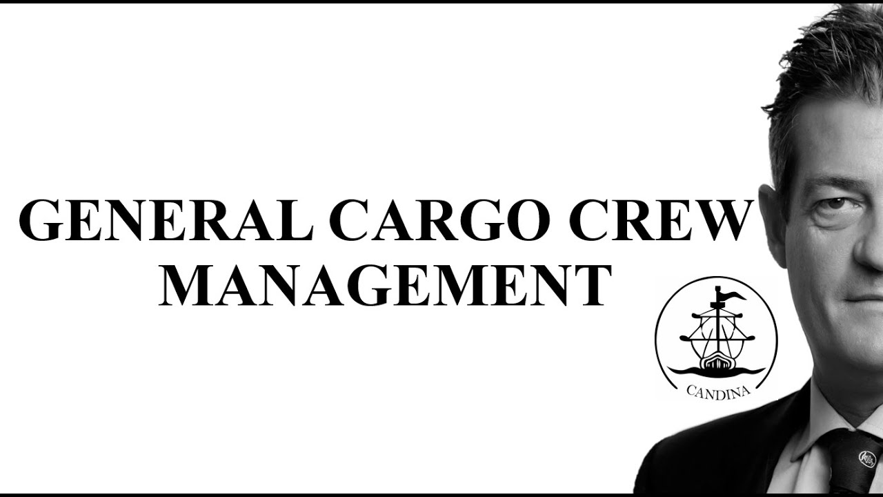 GENERAL CARGO CREW MANAGEMENT - YouTube