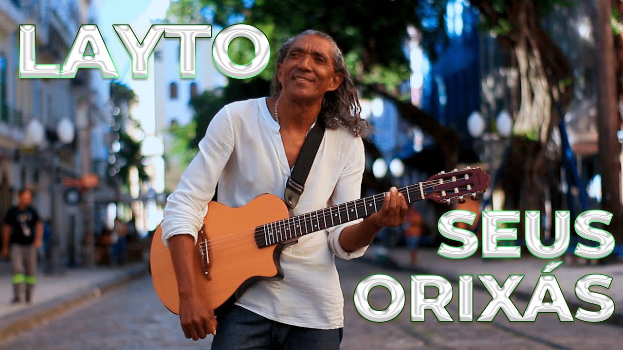 LAYTO - SEUS ORIXÁS - YouTube