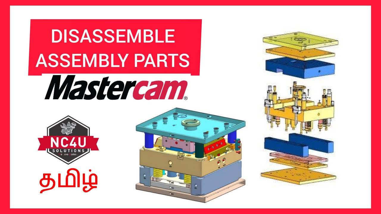 How to Disassemble a Die model in Mastercam ? NC4U - Tamil - CNC Training - Coimbatore - YouTube