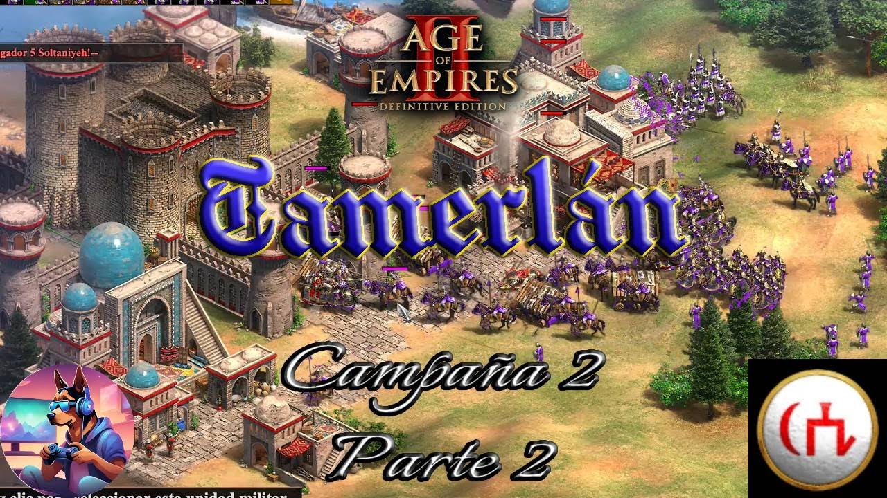 Age of Empires II: Definitive Edition - Tamerlán - Campaña 2 - Parte 2 (Castellano, Español ...