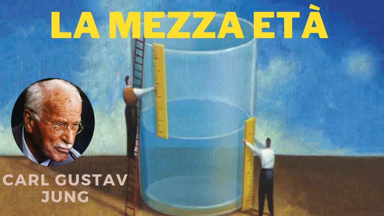 Il cambiamento psicologico che avviene nella mezza età di Carl Gustav ...