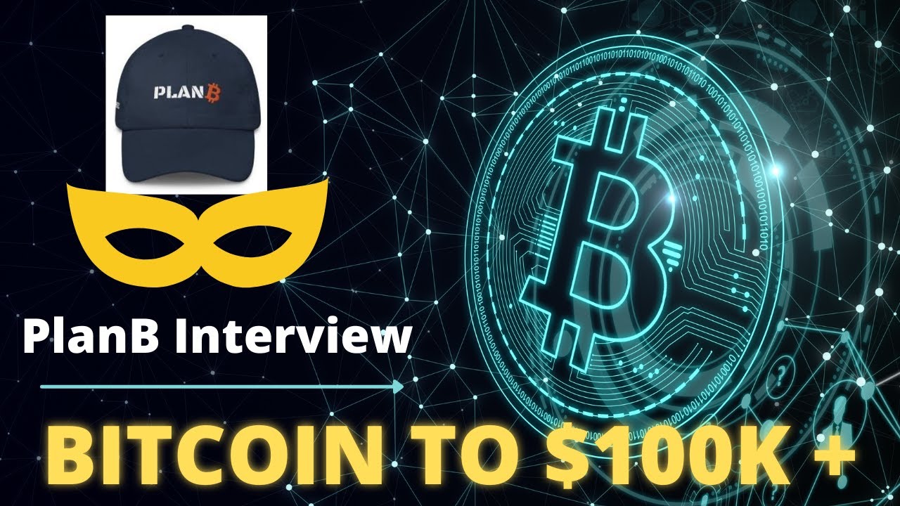 Plan B - Bitcoin Price Prediction 2021 - YouTube