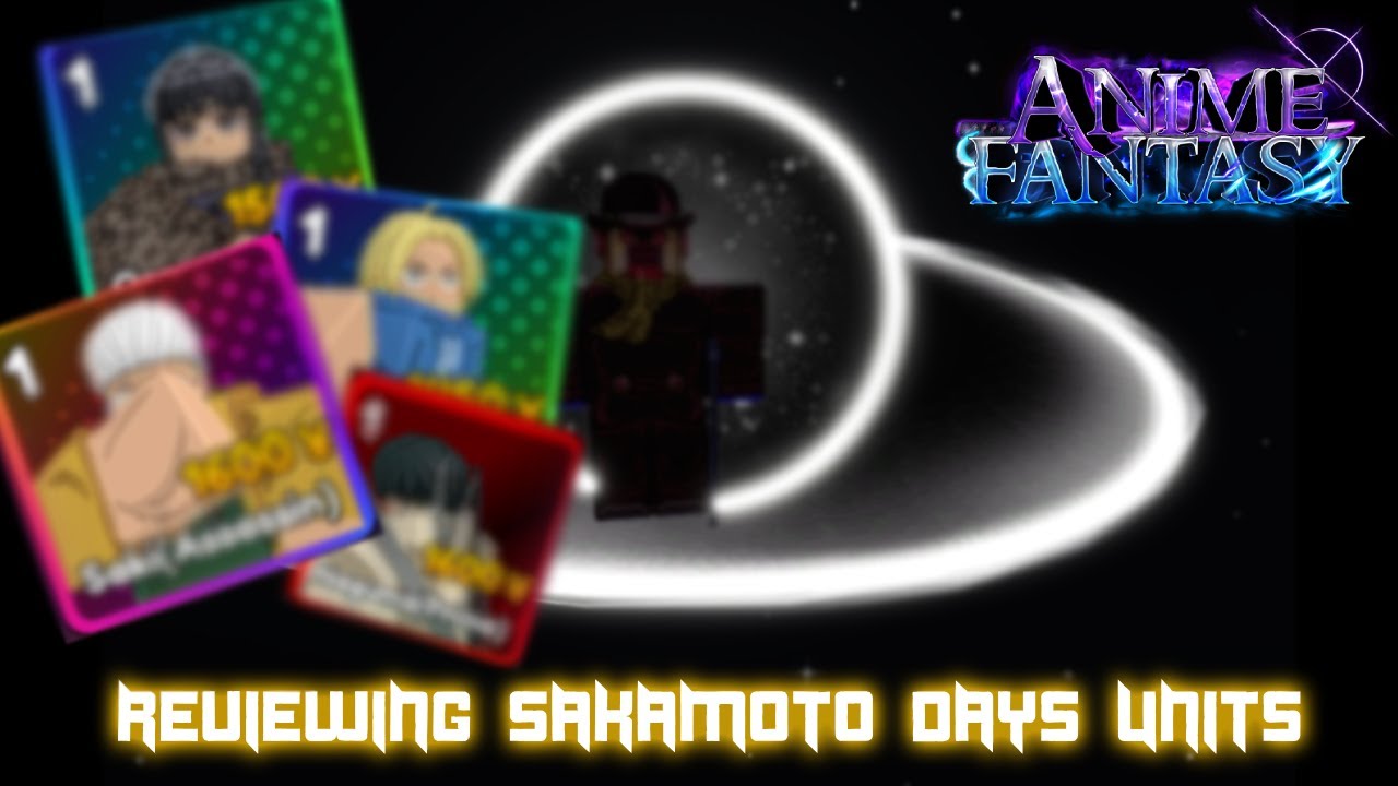 Showcasing the NEW SAKAMOTO DAYS UNITS IN ANIME FANTASY!!!!!! - YouTube