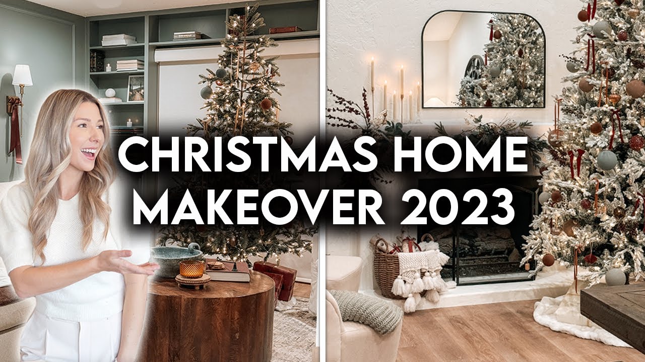 CHRISTMAS HOME MAKEOVER | HOLIDAY DECORATE WITH ME 2023 - YouTube