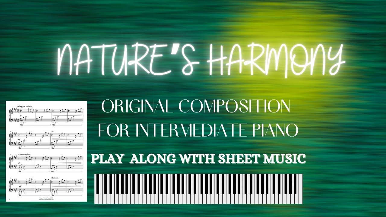 Nature's Harmony - Original Composition for Intermediate Piano - Sheet ...