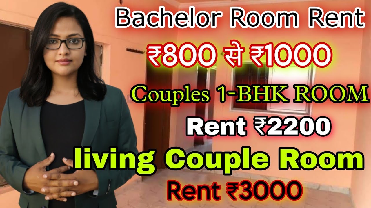 Bachelor Single Room Rent ₹1200 | Couple 1-bbk Room Rent ₹2200 ...