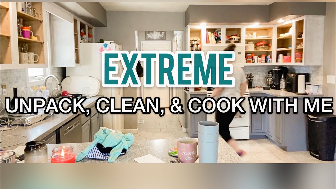 EXTREME UNPACK, CLEAN & COOK WITH ME | VACATION UNPACKING MOTIVATION ...