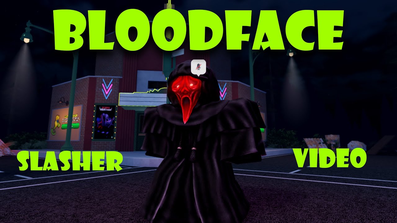 [BloodFace] Slasher Only Video [Survive the Slasher] Roblox - YouTube