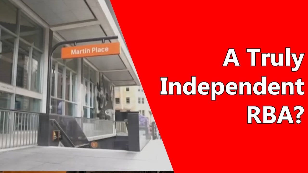 A Truly Independent RBA? - YouTube