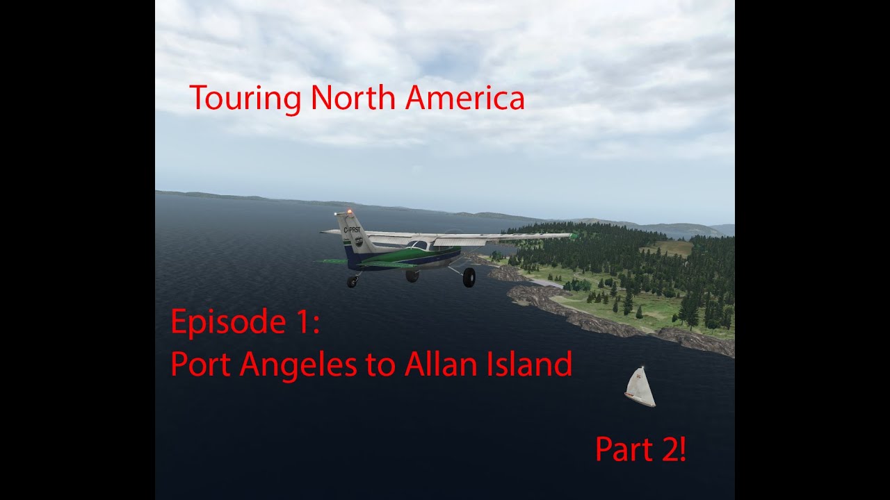 Touring North America: Episode 1 Part 2: Arrival, Approach and Landing ...