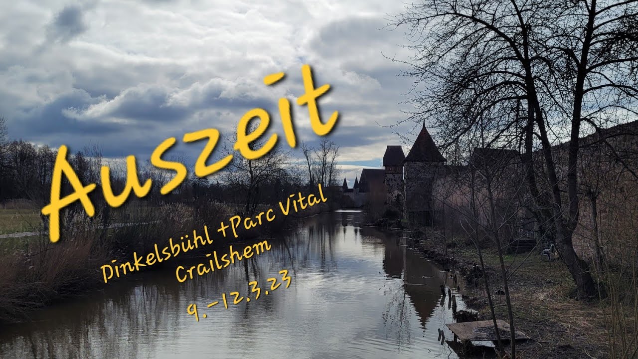 Auszeit Dinkelsbühl + Parc Vital Crailsheim - YouTube
