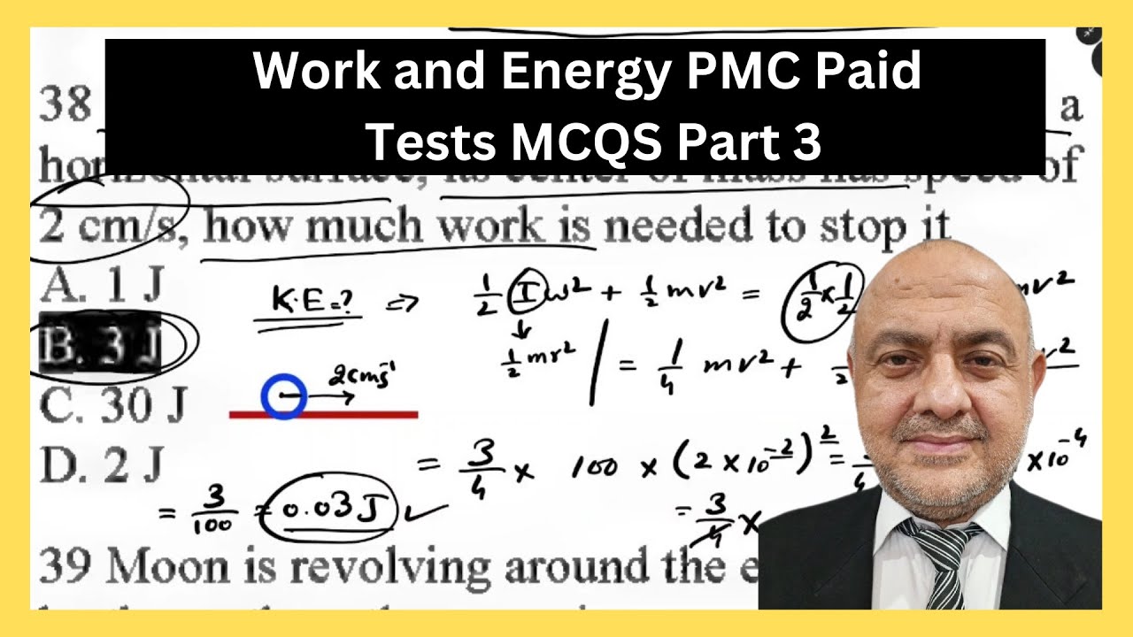 Work and Energy MCQs | Part 3 | PMC Paid Tests | A Must-Watch Series ...