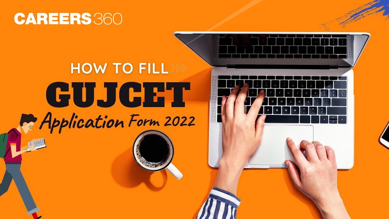 How to fill GUJCET Application Form 2022 - Check step by step guide to ...