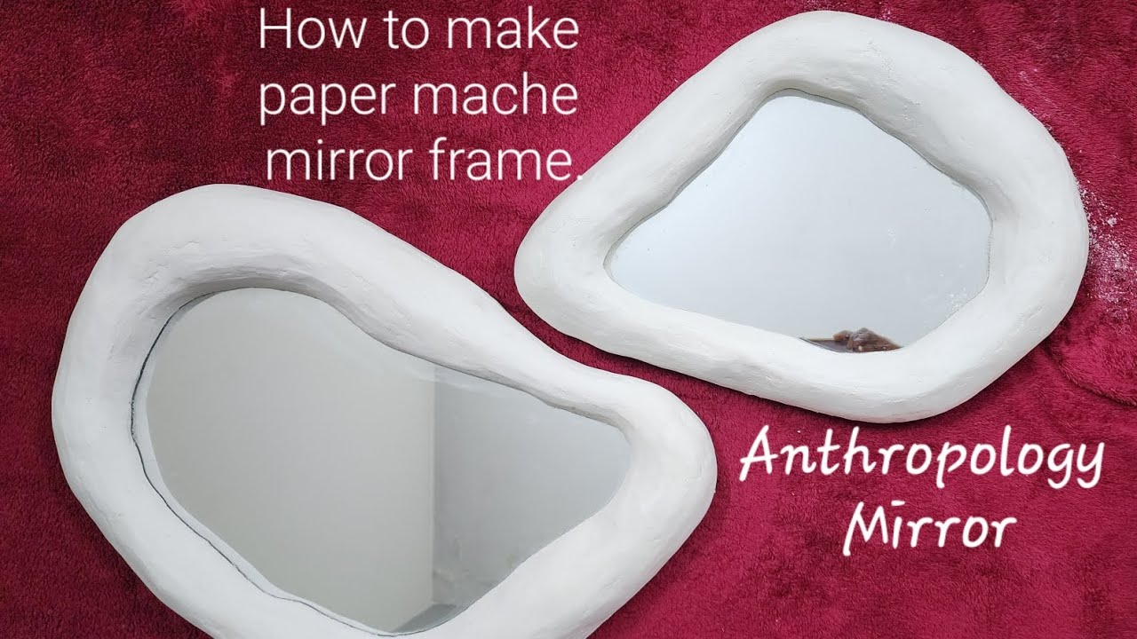 How to make paper mache Anthropology mirror. Cloud mirror with paper ...