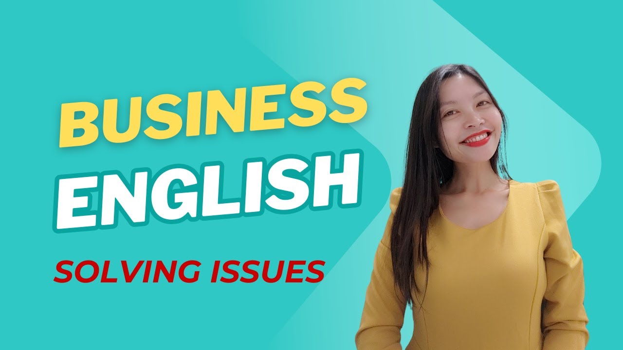 Business English | Solving issues - YouTube