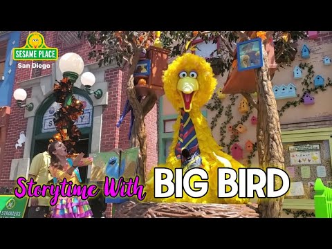 Sesame Street STORYTIME with BIG BIRD | SESAME PLACE SAN DIEGO Diego CA ...