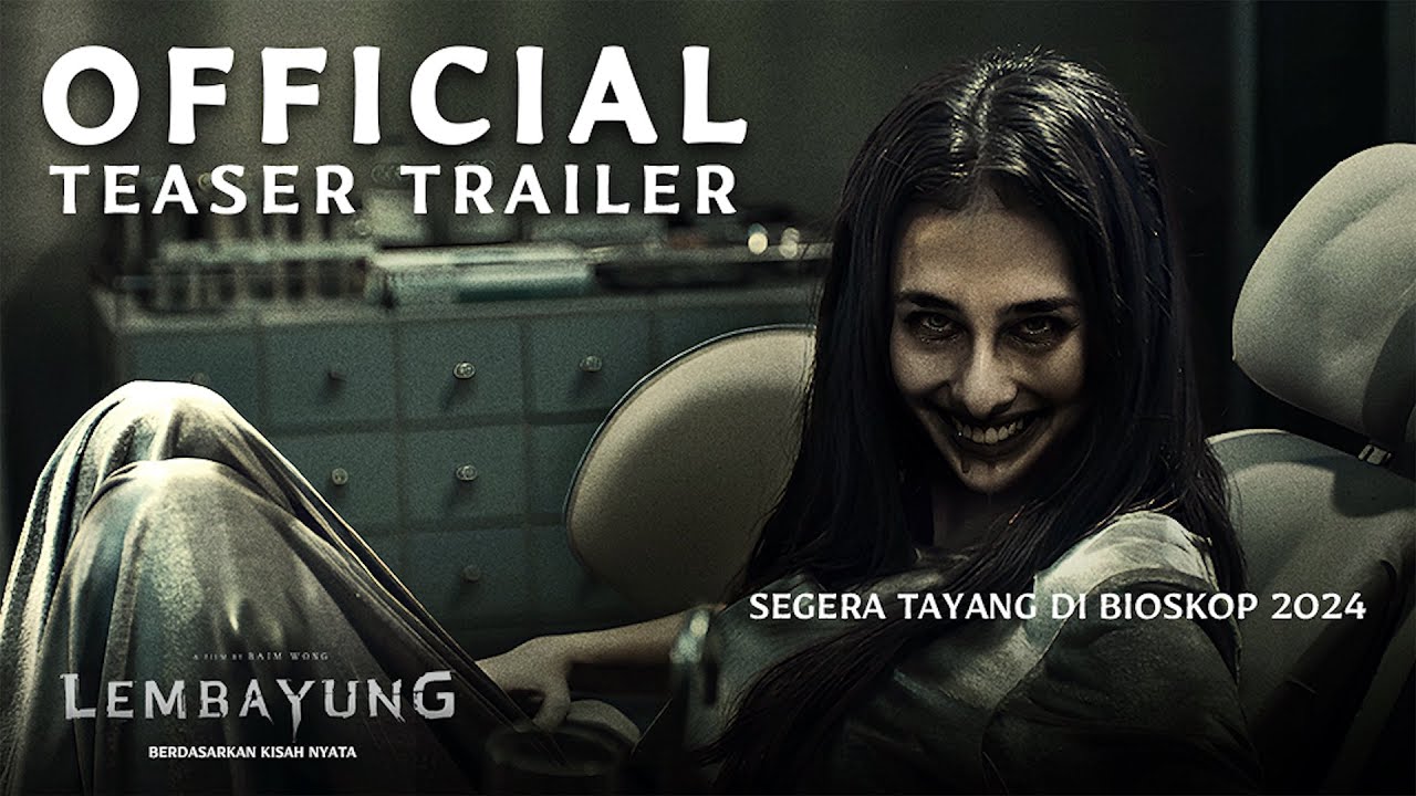 OFFICIAL TEASER TRAILER - LEMBAYUNG - YouTube