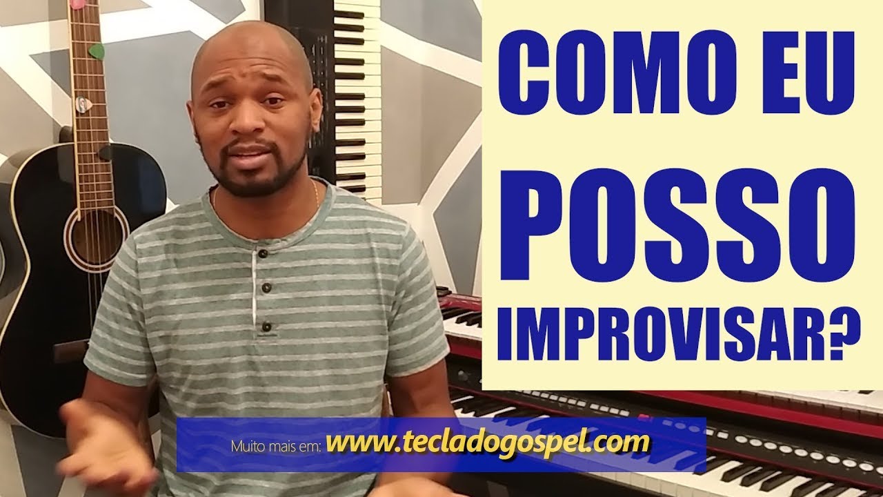 Oque é preciso saber para improvisar? - YouTube