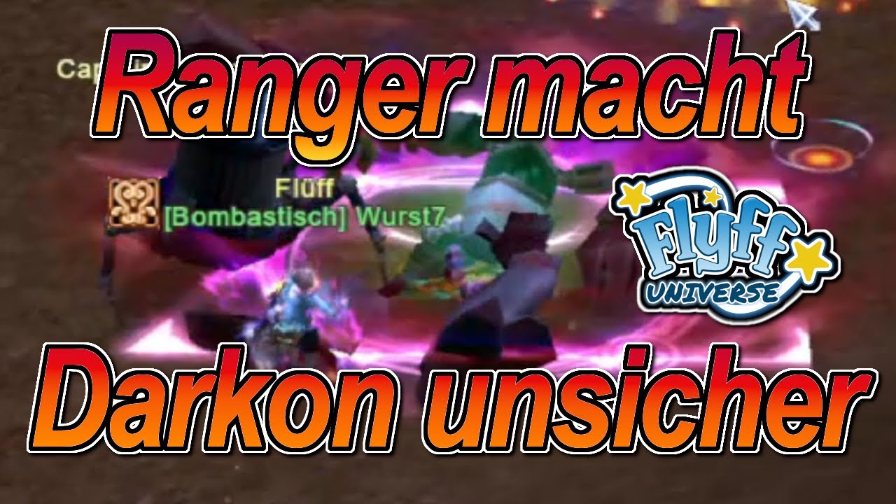 Flyff Universe - Ranger macht Darkon SOLO unsicher, Giant klauen, Gigen ...