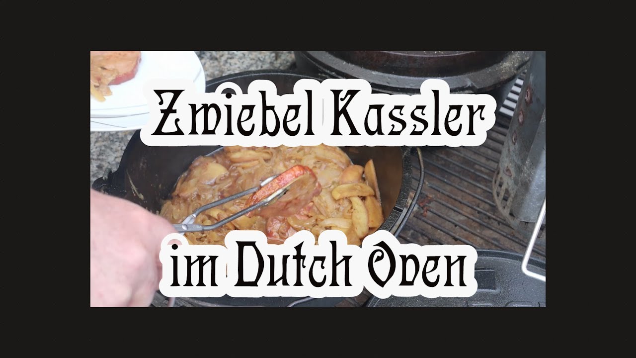 Zwiebel Kassler Im Dutch Oven