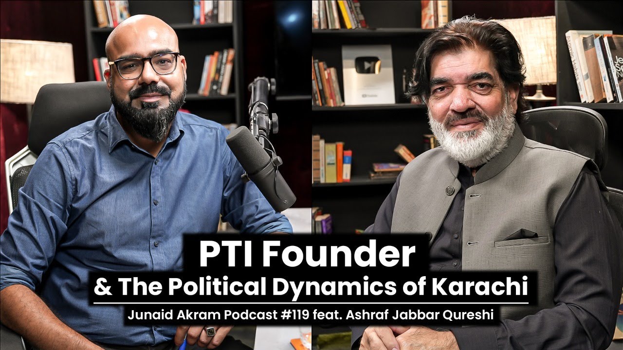 Political dynamics of Karachi and more with Ashraf Jabbar | Junaid ...