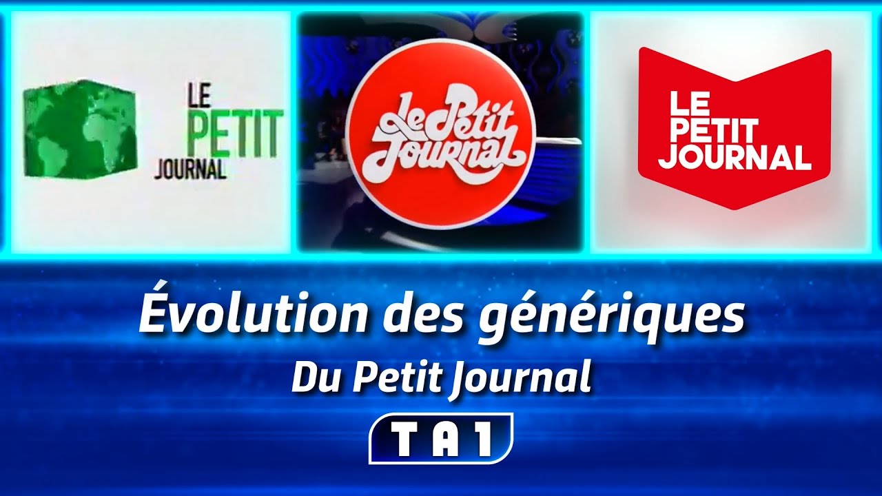 Évolution des génériques du Petit Journal - YouTube