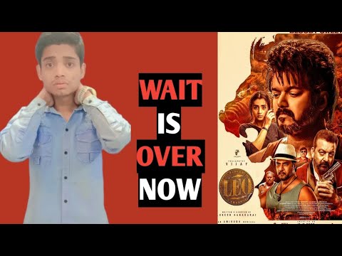 Leo Shooting Wrapped Update | Leo Teaser Coming!! | Leo Teaser ...
