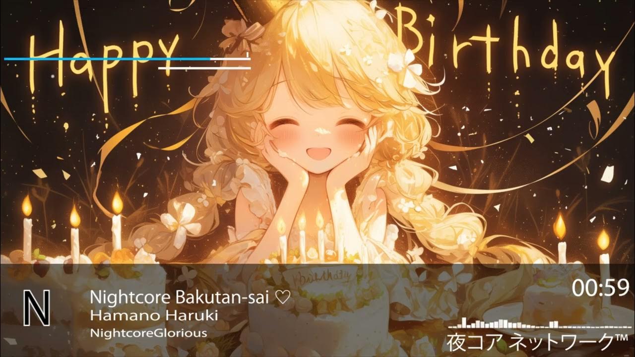 Nightcore Bakutan-sai ♡ - Hamano Haruki - YouTube