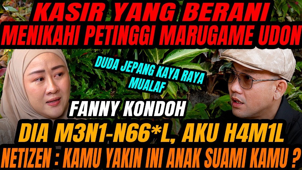 MENIKAHI DUDA JEPANG YANG BEDA USIA 25 TAHUN, SETELAH HAMIL LALU DITINGGAL PERGI ( FANNY KONDOH ...