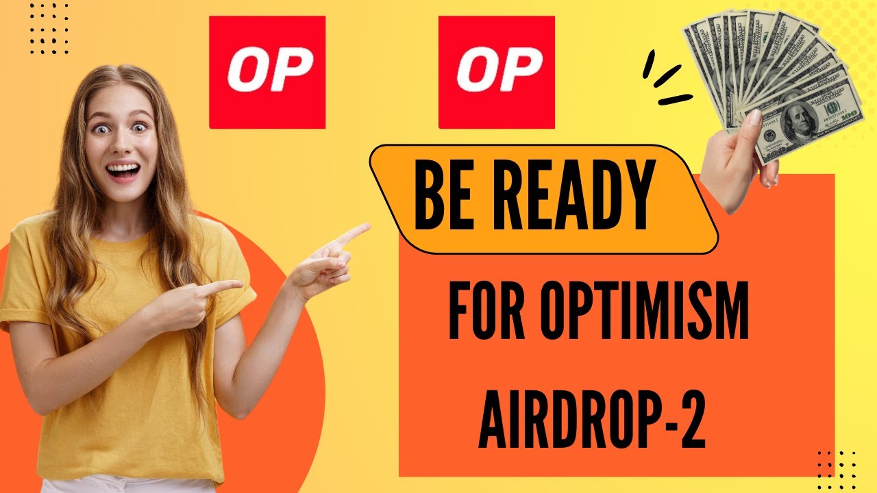 OPTIMISM AIRDROP 2 IS COMING . HOW TO QUALIFY & INCREASING MAX CHANCE ...