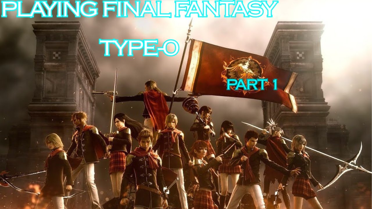 I play FF Type-0 so you don't have to - YouTube