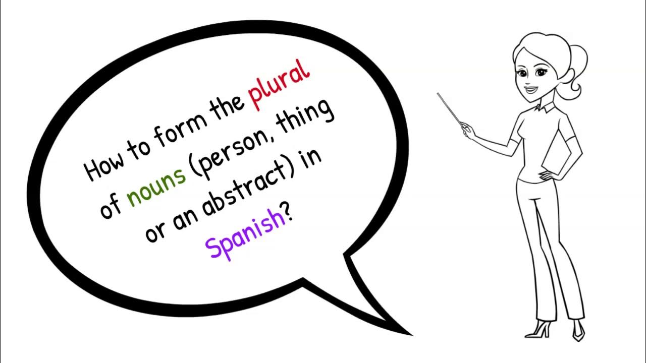 How to make nouns plural in Spanish? | Spanish grammar | Singular ...