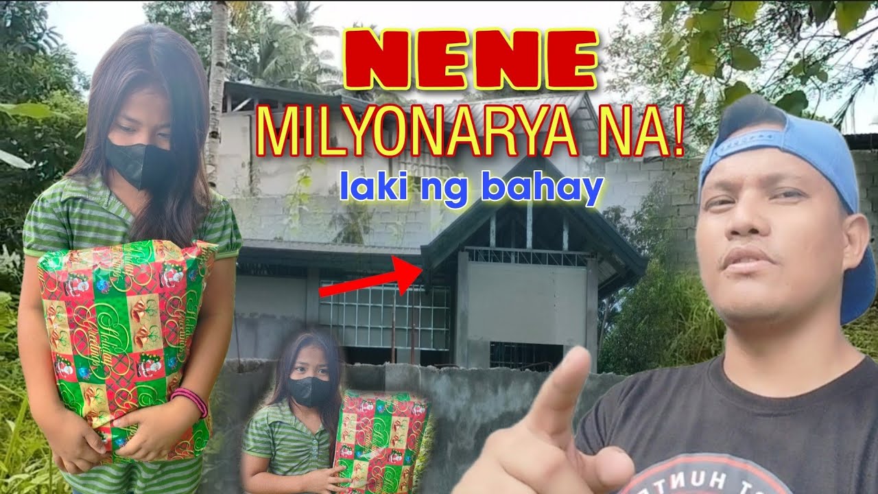 UPDATE || WOW NENE MILYONARYA NA NGAYON panuorin ang Kwento ni Nene # ...