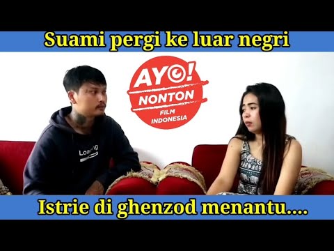 Film pendek|Suami pergi ke luar negri,Istri di genjod menantu