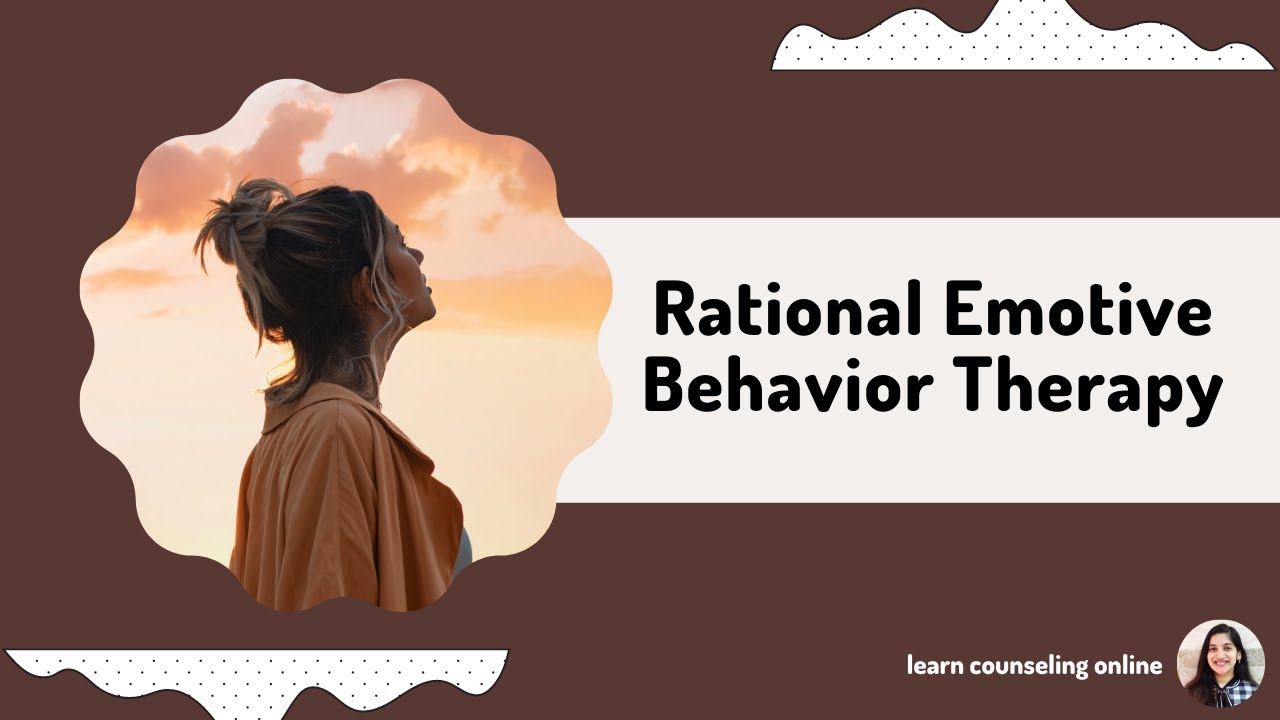 Rational Emotive Behaviour Therapy YouTube Rational Emotive Behaviour Therapy YouTube
