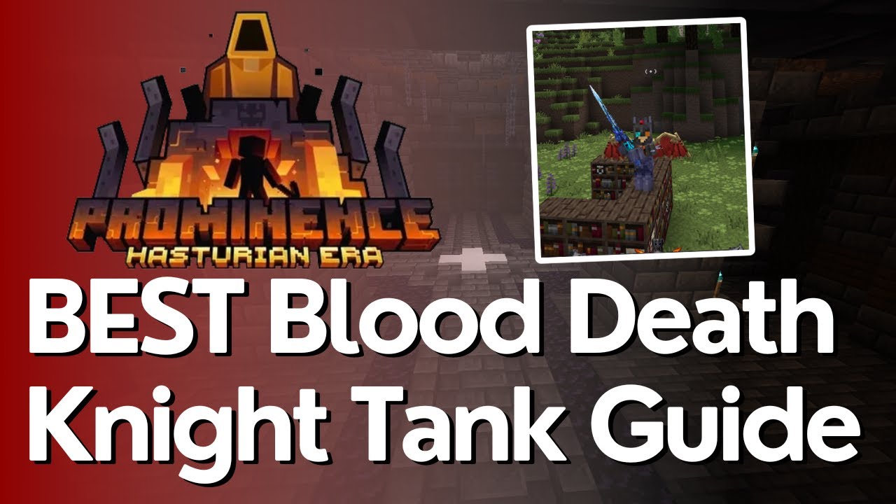 BEST Blood Death Knight Tank Build Early to End Game Guide Prominence ...