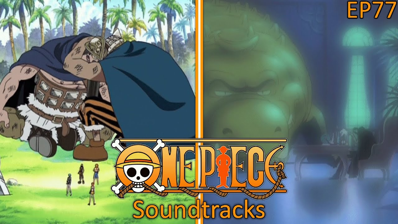One Piece Episode 77 Soundtracks - YouTube