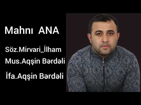 Mahnı Ana 2023 Aqşin Bərdəli