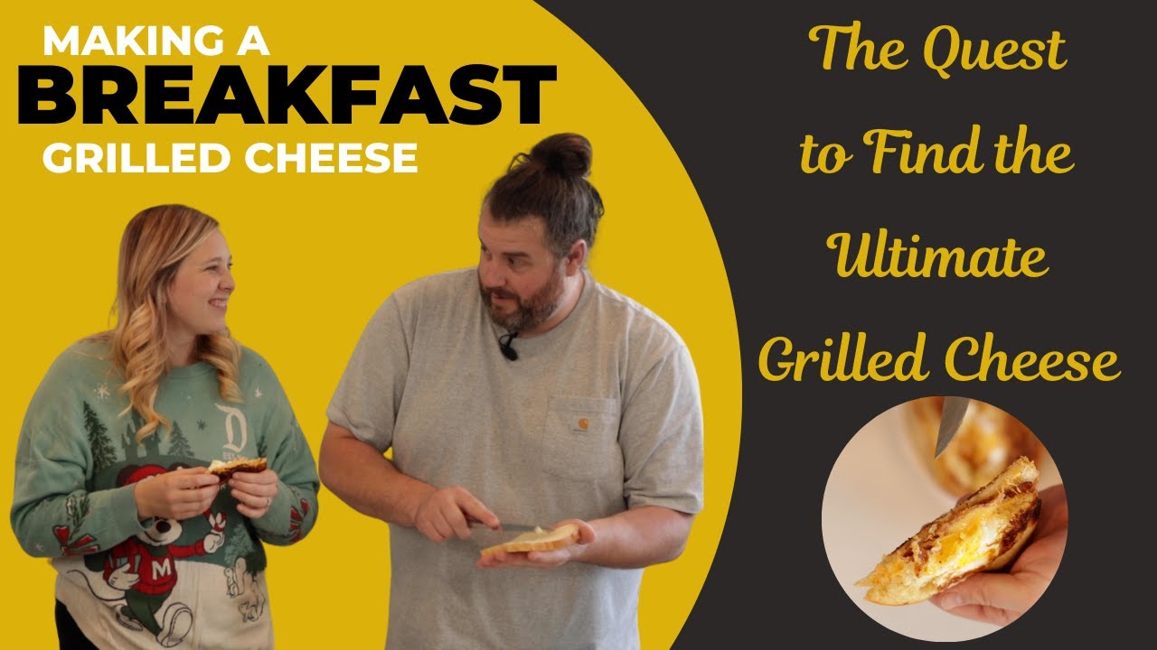 Breakfast Meets Grilled Cheese | Finding the Ultimate Grilled Cheese ...
