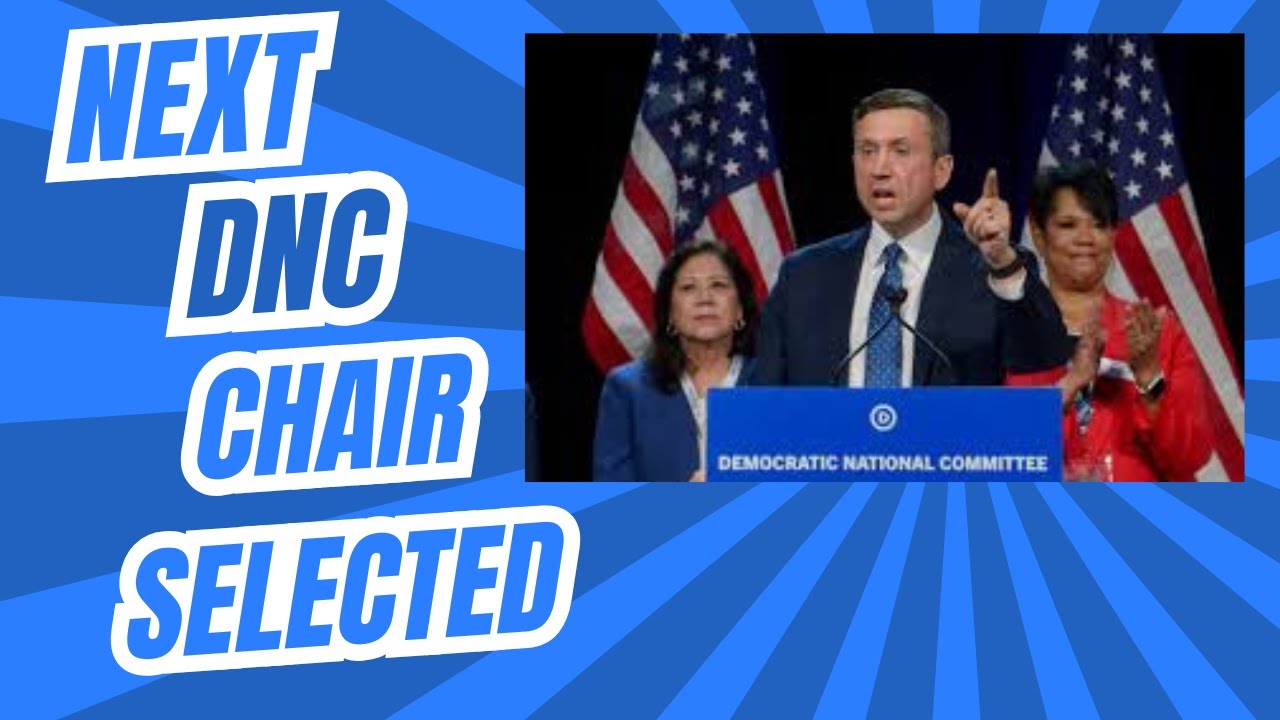 2025's BIGGEST DNC Shake-Up New Chair Takes Over - YouTube
